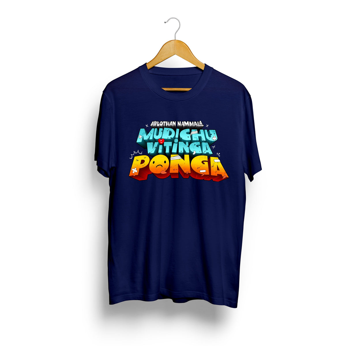 Mudichu Viteenga Ponga Funny Trending Tshirts – ColourCrafts